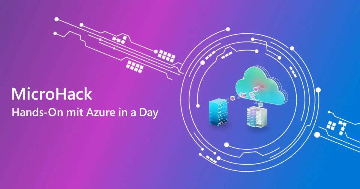 MicroHack: Hands-On mit Azure in a Day | Techwiese