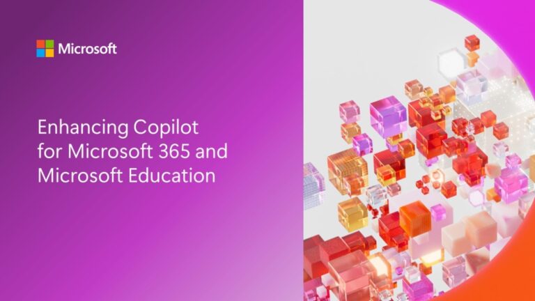 Enhancing Copilot for Microsoft 365 and Microsoft Education | Microsoft Education Blog