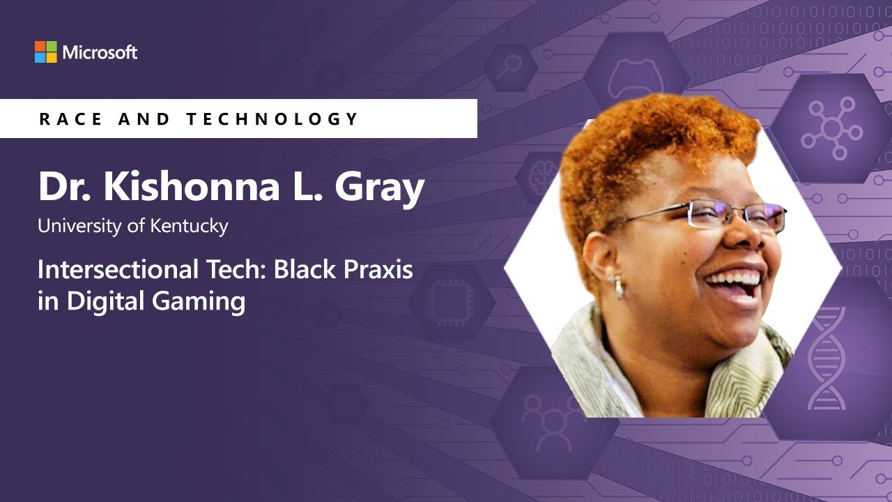Intersectional Tech: Black Praxis in Digital Gaming - Microsoft Research