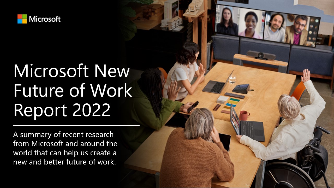 The New Future of Work - Microsoft Research