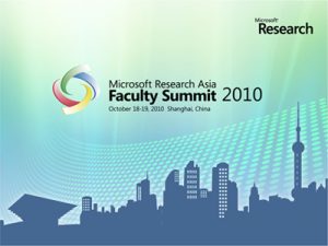 Asia Faculty Summit 2010 - Microsoft Research