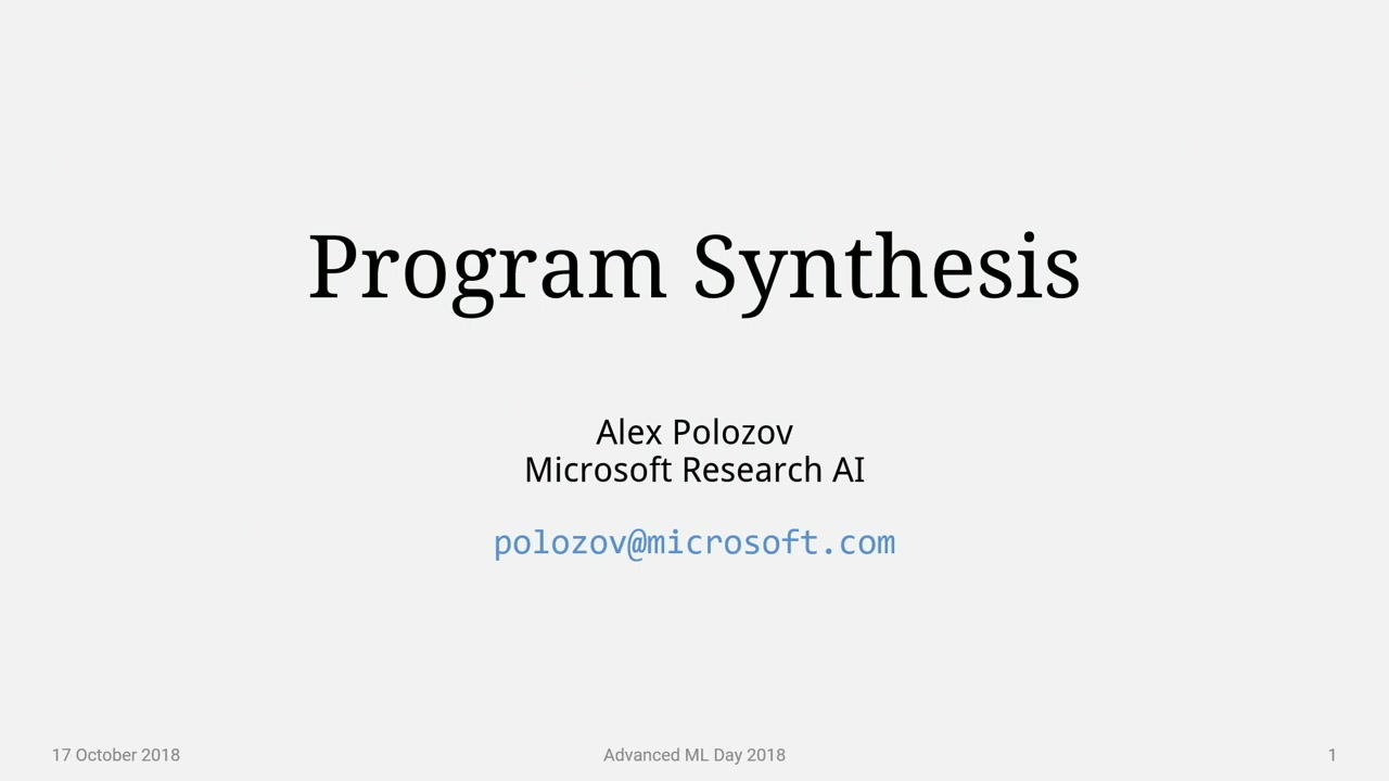 Advanced Machine Learning Day 3: Neural Program Synthesis - Microsoft Research
