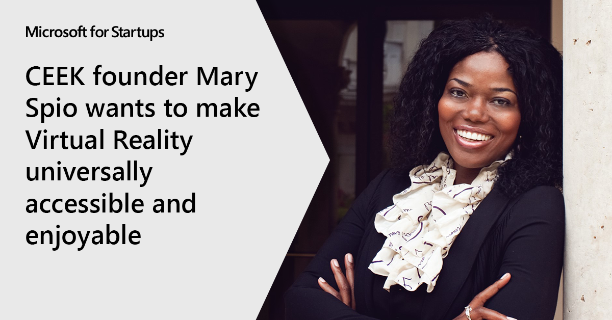 CEEK founder Mary Spio wants to make virtual reality universally ...